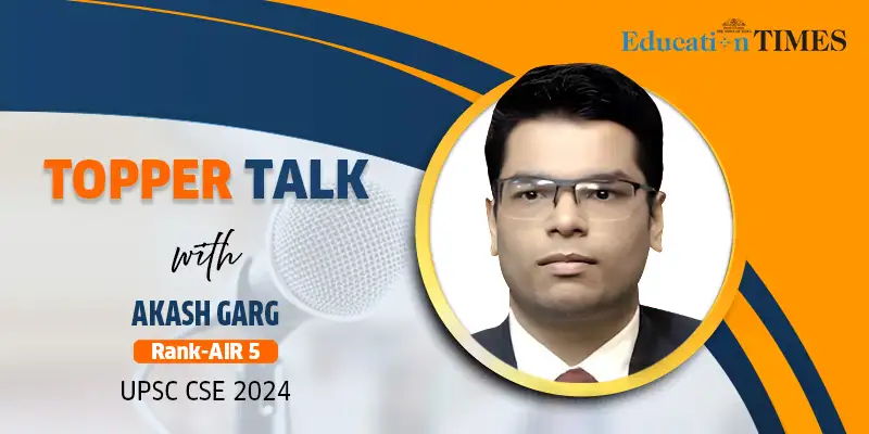 TOPPER TALK: Delhi boy Akash Garg secures 5th spot in UPSC, wants to ...