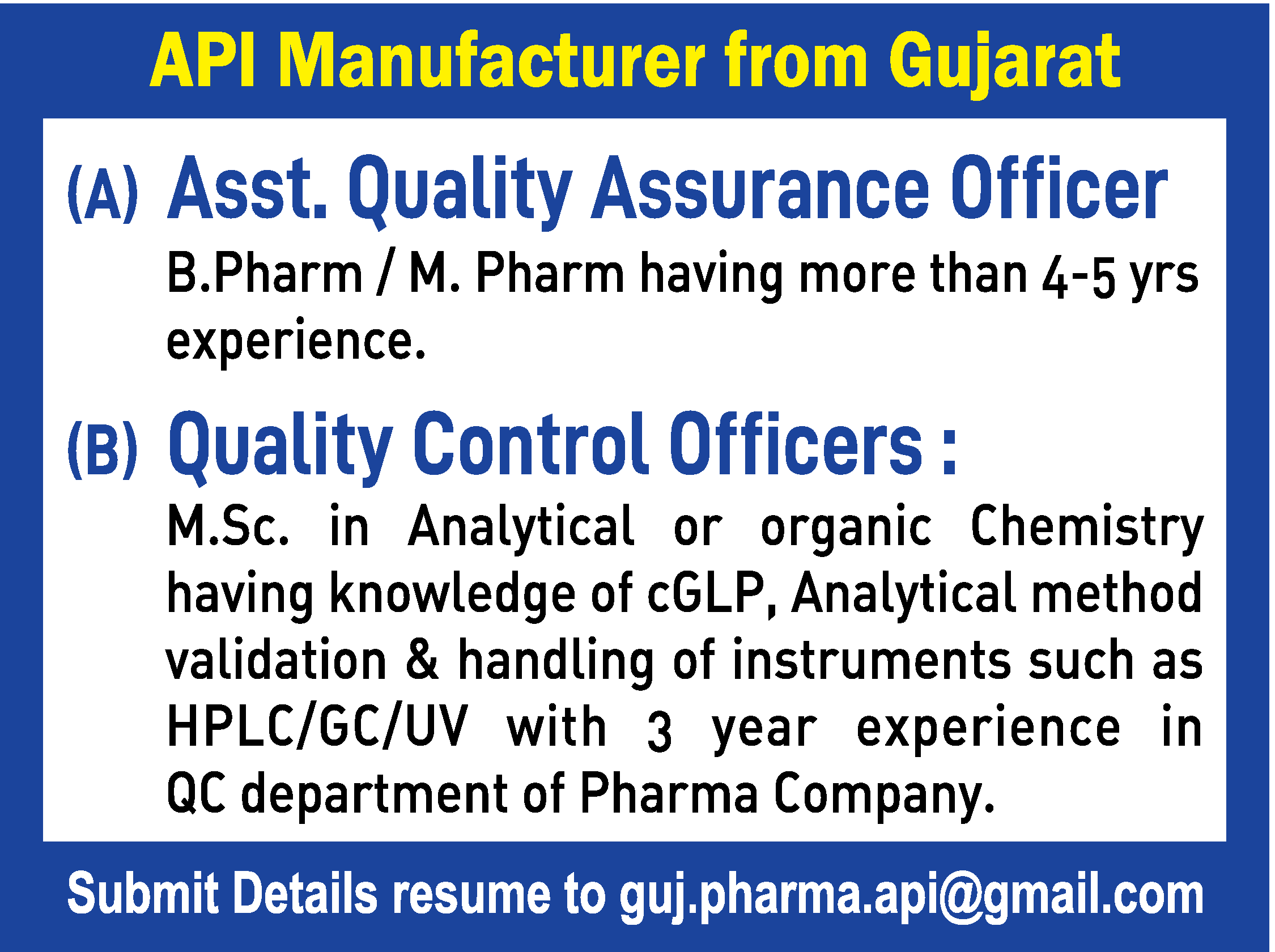 Asst. Quality Assurance Officer job vacancy at API Manufacturer
